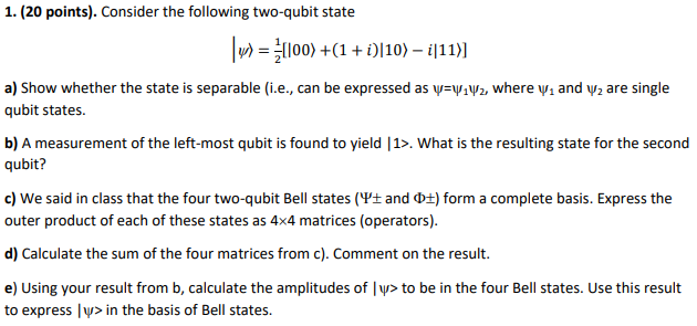 Solved 1. (20 points). Consider the following two-qubit | Chegg.com