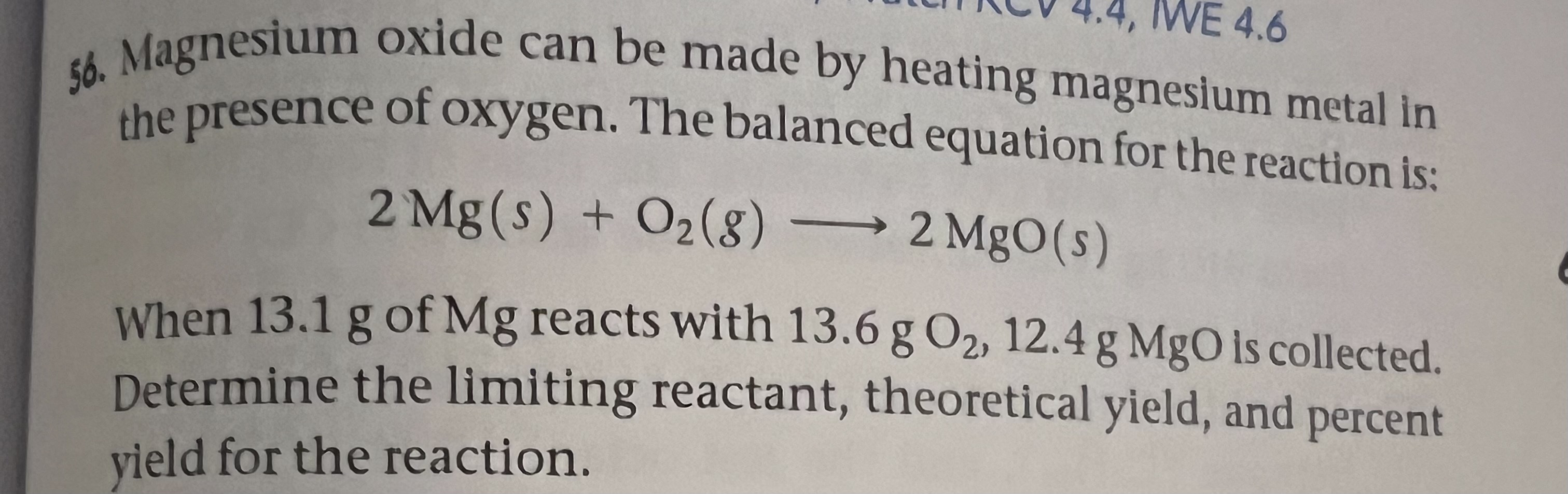 Solved 56. Magnesium oxide can be made by heating magnesium | Chegg.com