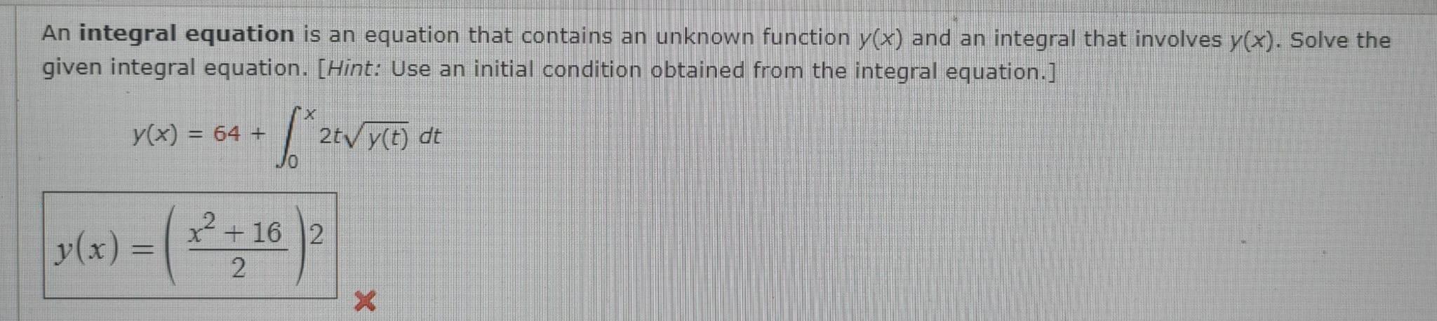 Solved An integral equation is an equation that contains an | Chegg.com