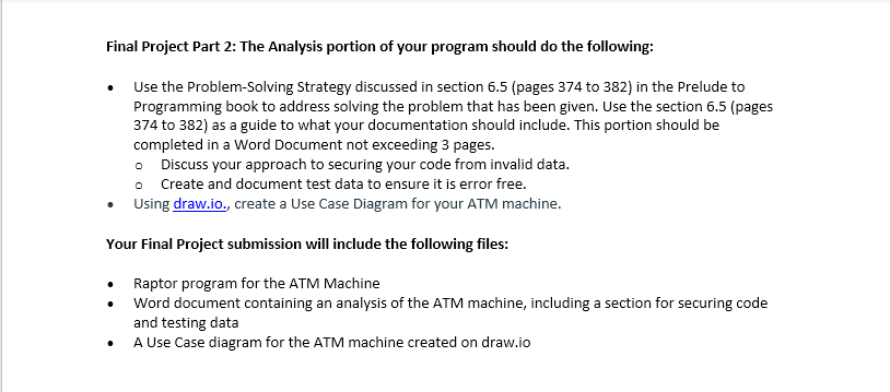 You are writing a program that will act like an ATM | Chegg.com