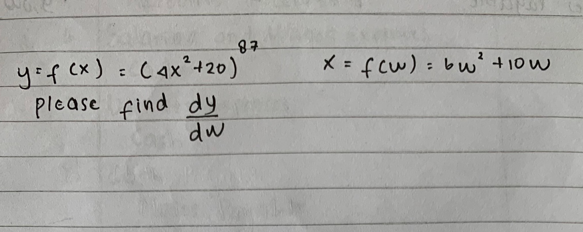 Solved 87 x=fcw)= bw²ti0w yaf (x) = (4x²+20) Please find dy | Chegg.com