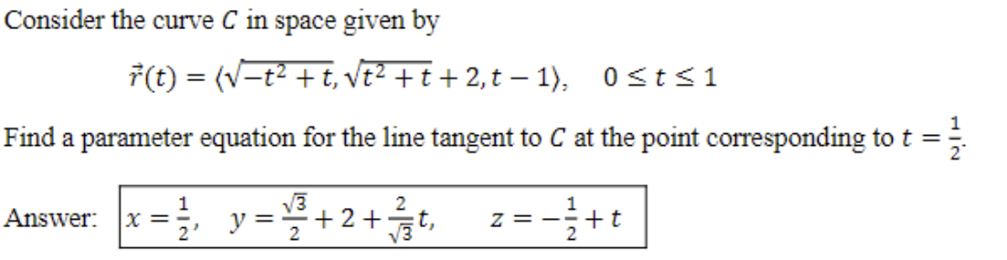 Solved Consider the curve C ﻿in space given | Chegg.com