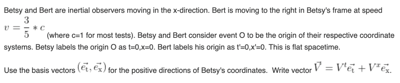 Solved Betsy and Bert are inertial observers moving in the | Chegg.com