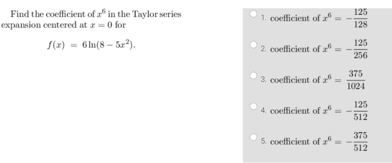 Solved Find the coefficient of x in the Taylor series | Chegg.com