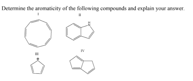 Solved Determine the aromaticity of the following compounds | Chegg.com
