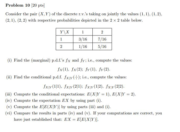 Solved Problem 10 (20 pts) Consider the pair (X,Y) of the | Chegg.com