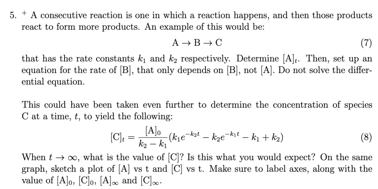 Solved (7) 5. + A consecutive reaction is one in which a | Chegg.com