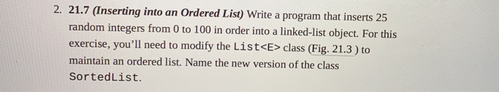 1 // Fig. 21.3: List.java 2 // ListNode and List | Chegg.com