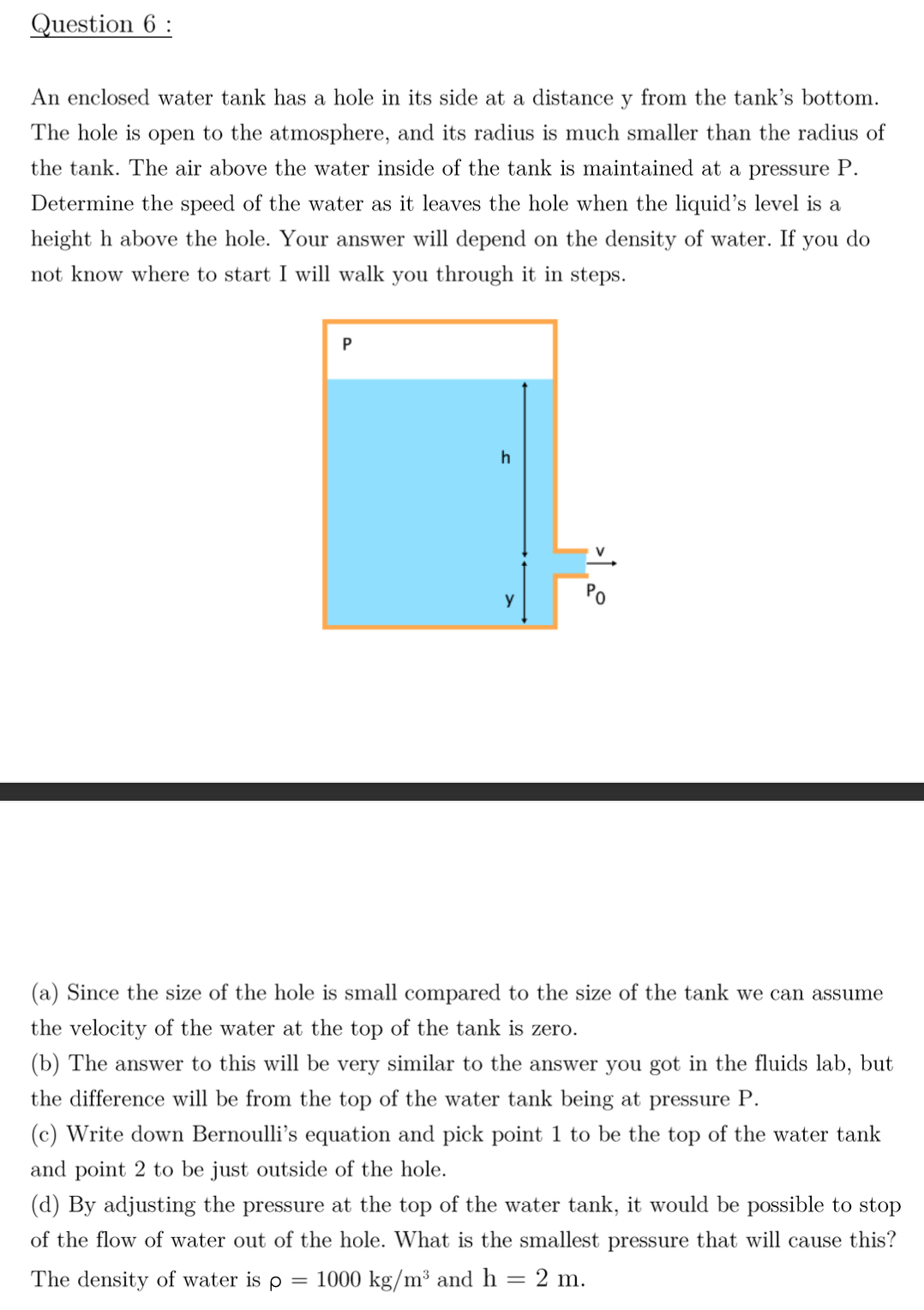 Solved An enclosed water tank has a hole in its side at a | Chegg.com