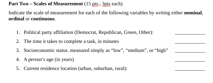Solved Part Two - Scales of Measurement (15 pts.; 3pts each) | Chegg.com