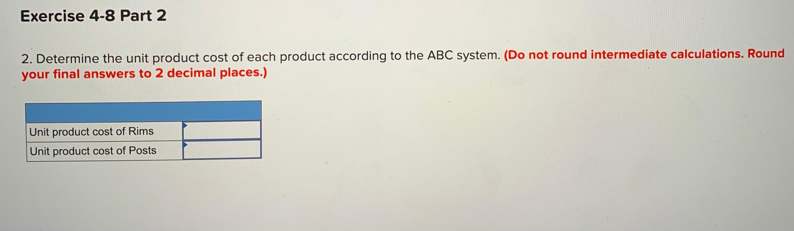 Solved Required information Exercise 4-8 Computing ABC | Chegg.com