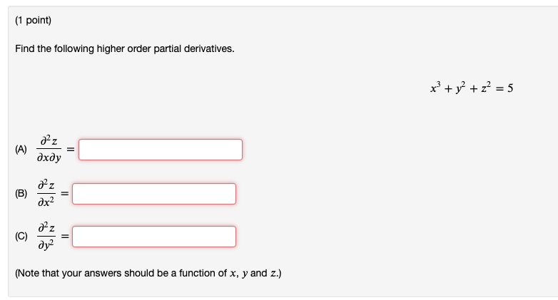 Solved 1 point) Find the following higher order partial | Chegg.com