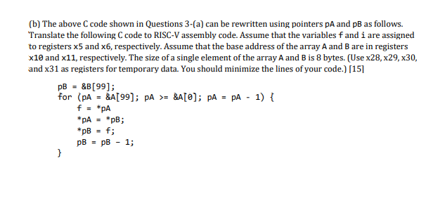 Solved (b) The above C code shown in Questions 3-(a) can be | Chegg.com