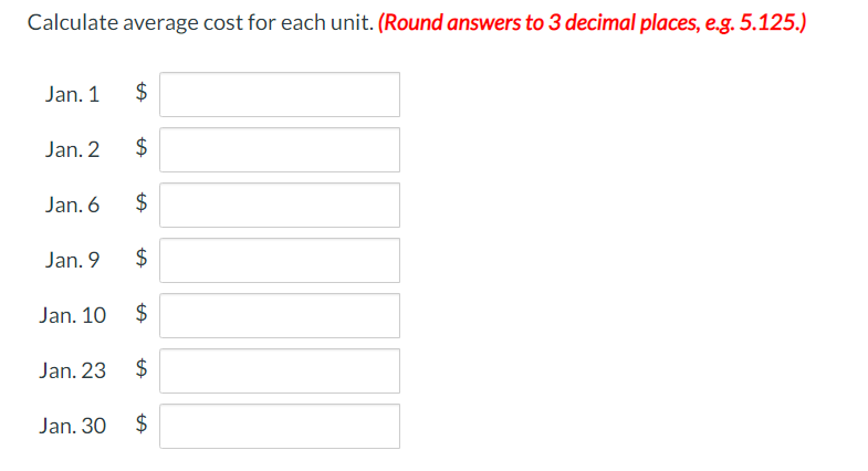 Solved Calculate average cost for each unit. (Round answers | Chegg.com