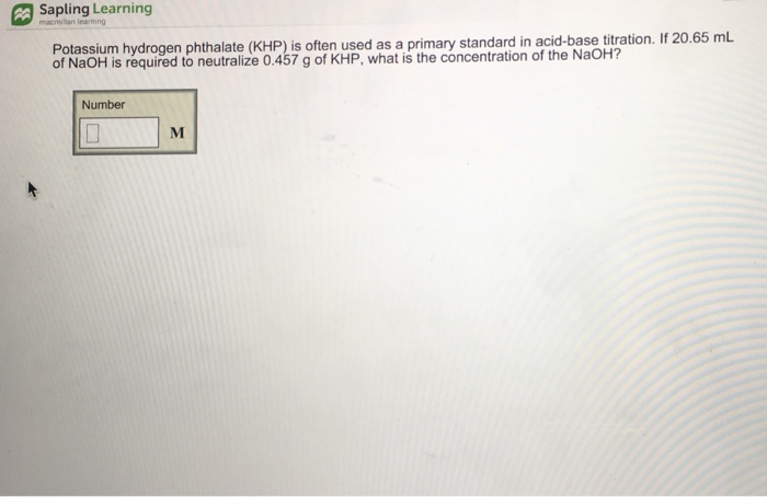 Solved: Sapling Learning Potassium Hydrogen Phthalate (KHP... | Chegg.com