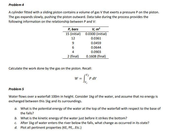 Solved Problem 4 A cylinder fitted with a sliding piston | Chegg.com