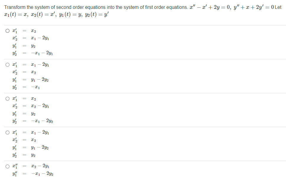 Solved Transform the system of second order equations into | Chegg.com