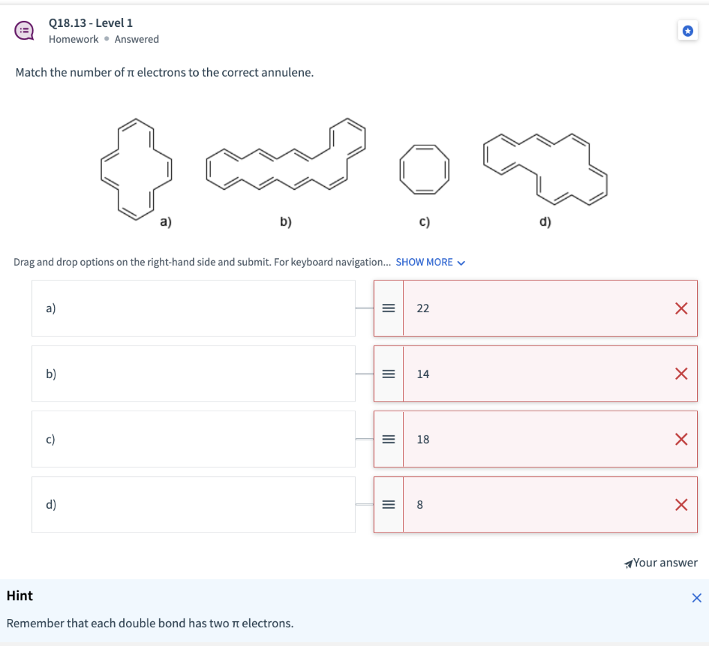 [Solved]: Match the number of ( pi ) electrons to the c
