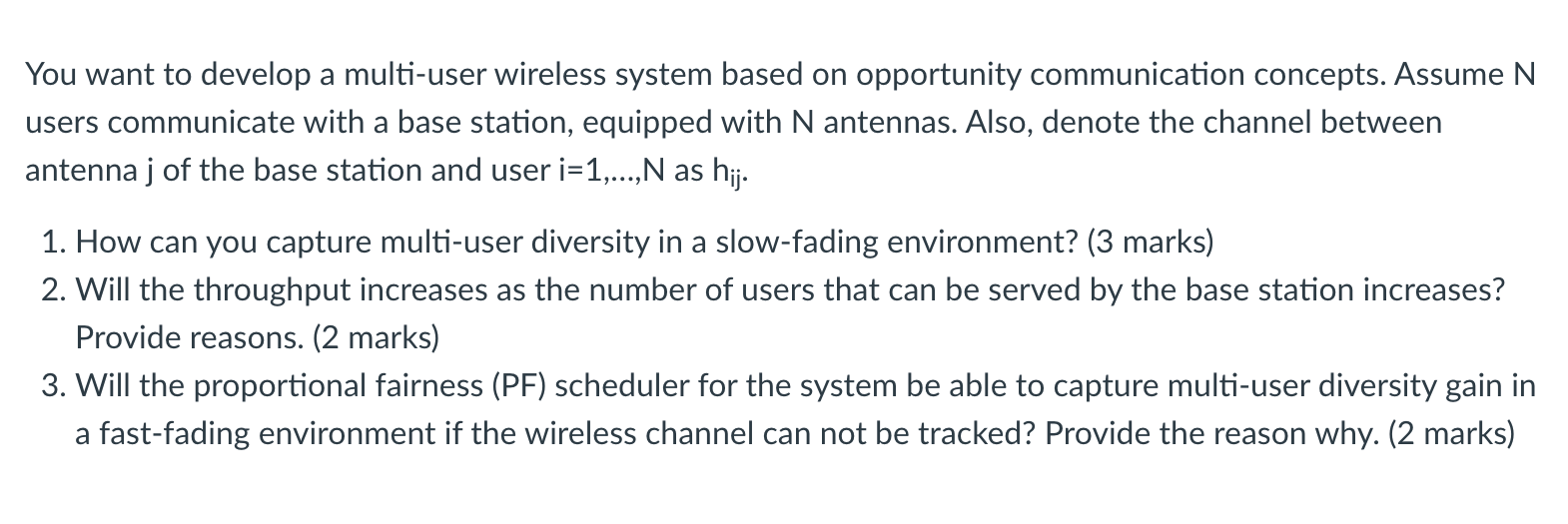 You want to develop a multi-user wireless system | Chegg.com