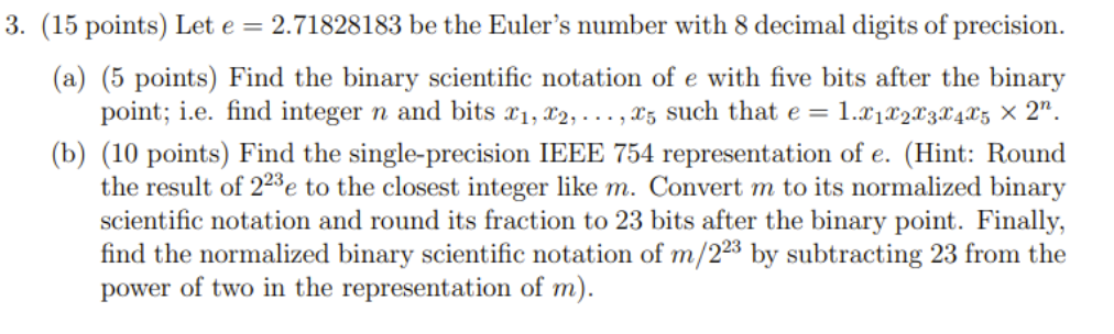 Solved (15 points) Let e=2.71828183 be the Euler's number | Chegg.com