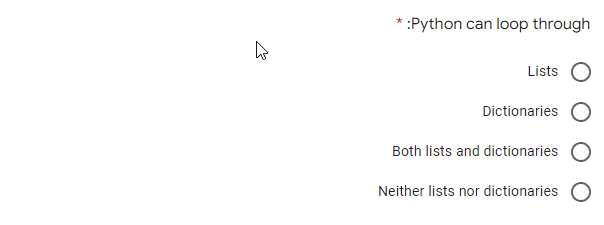 Solved * :Python can loop through W Lists Dictionaries Both | Chegg.com