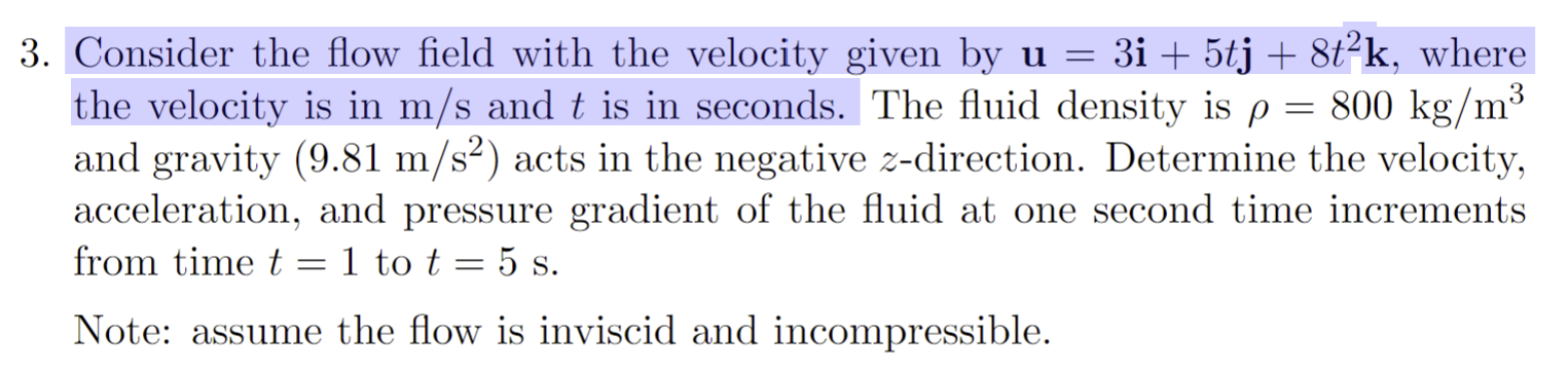 Solved 3. Consider the flow field with the velocity given by | Chegg.com