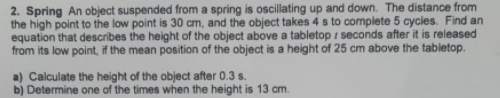 Solved 2. Spring An object suspended from a spring is | Chegg.com