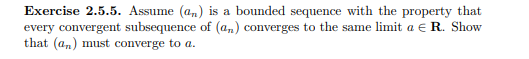 Solved Exercise 2.5.5. Assume (an) is a bounded sequence | Chegg.com
