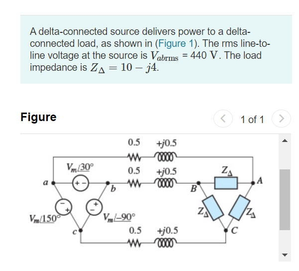 Solved A delta-connected source delivers power to a | Chegg.com