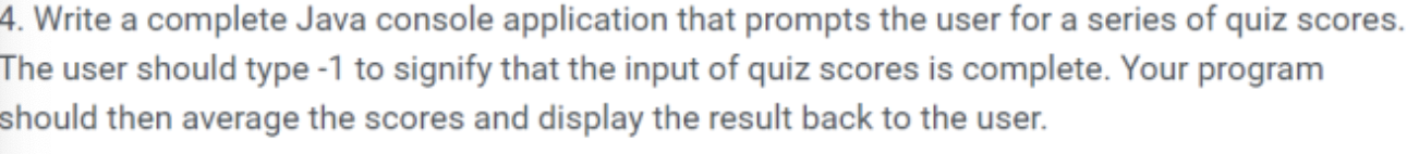 Solved 4. Write a complete Java console application that | Chegg.com