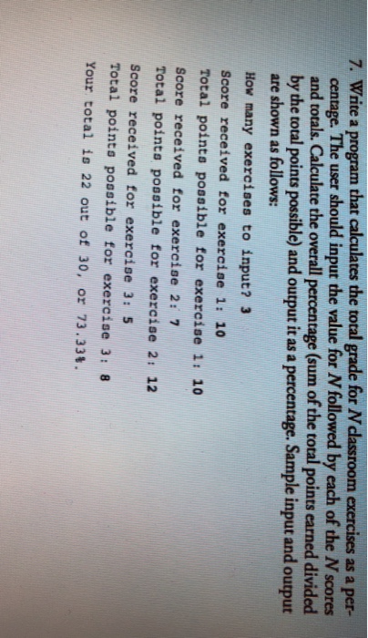 Solved 7. Write a program that calculates the total grade | Chegg.com