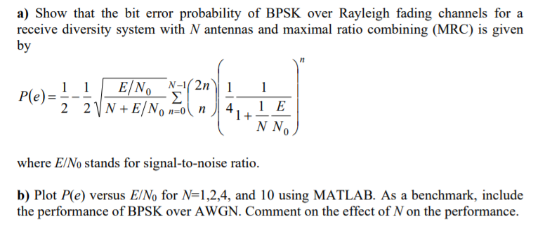 a) Show that the bit error probability of BPSK over | Chegg.com