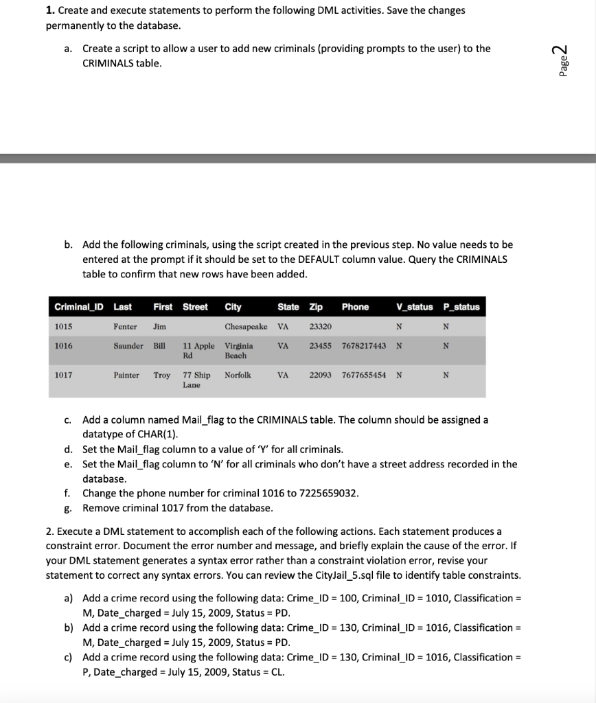 Solved 1. Create and execute statements to perform the | Chegg.com