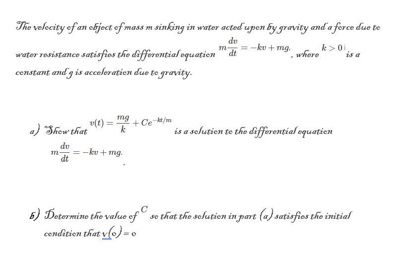 Solved The velocity of an object of mass m sinking in water | Chegg.com