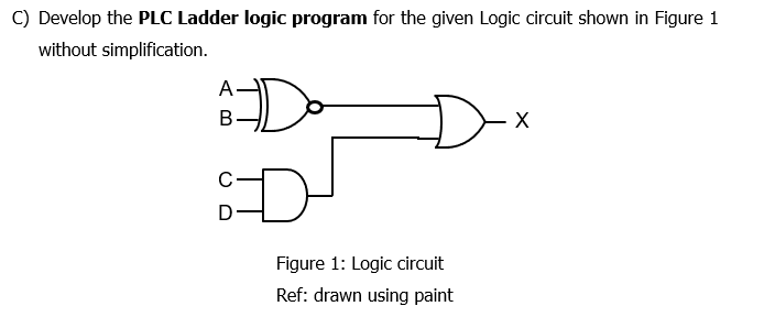 Solved C) Develop the PLC Ladder logic program for the given | Chegg.com