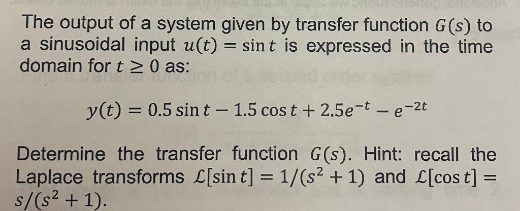 Solved The output of a system given by transfer function | Chegg.com