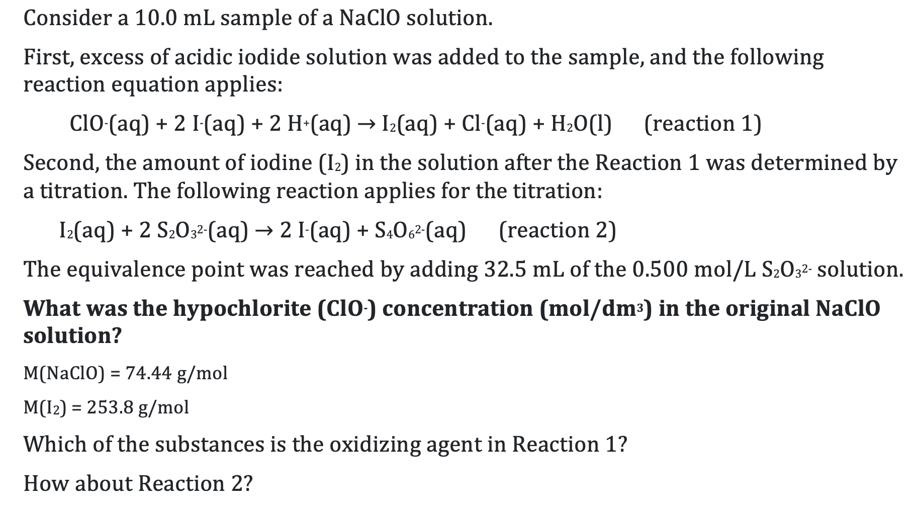 Solved Consider a 10.0 mL sample of a NaClO solution. First, | Chegg.com