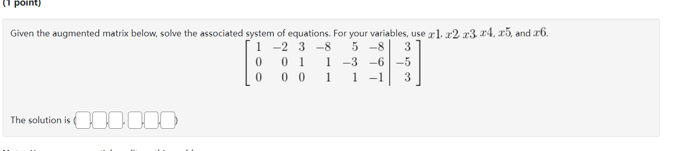 Solved Given the augmented matrix below, solve the | Chegg.com