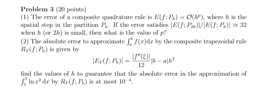Solved Problem 3 (20 points) (1) The error of a composite | Chegg.com