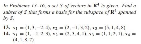 Solved In Problems 13−16, a set S of vectors in R4 is given. | Chegg.com