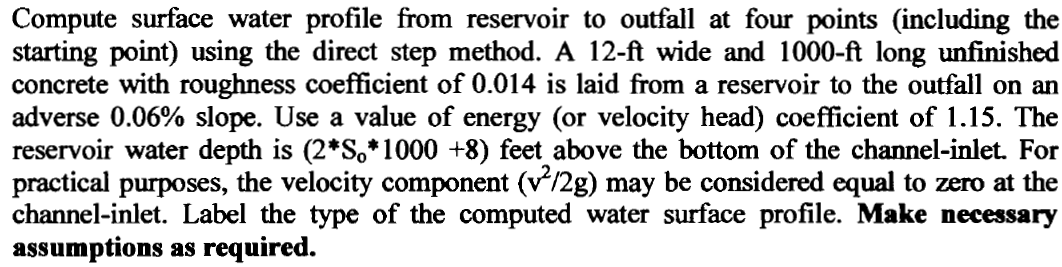 Solved Compute surface water profile from reservoir to | Chegg.com