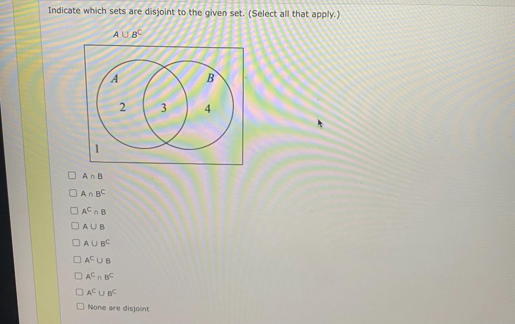 Solved Indicate which sets are disjoint to the given set. | Chegg.com