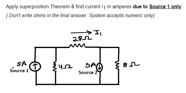 Solved Apply superposition Theorem & find current 11 in | Chegg.com