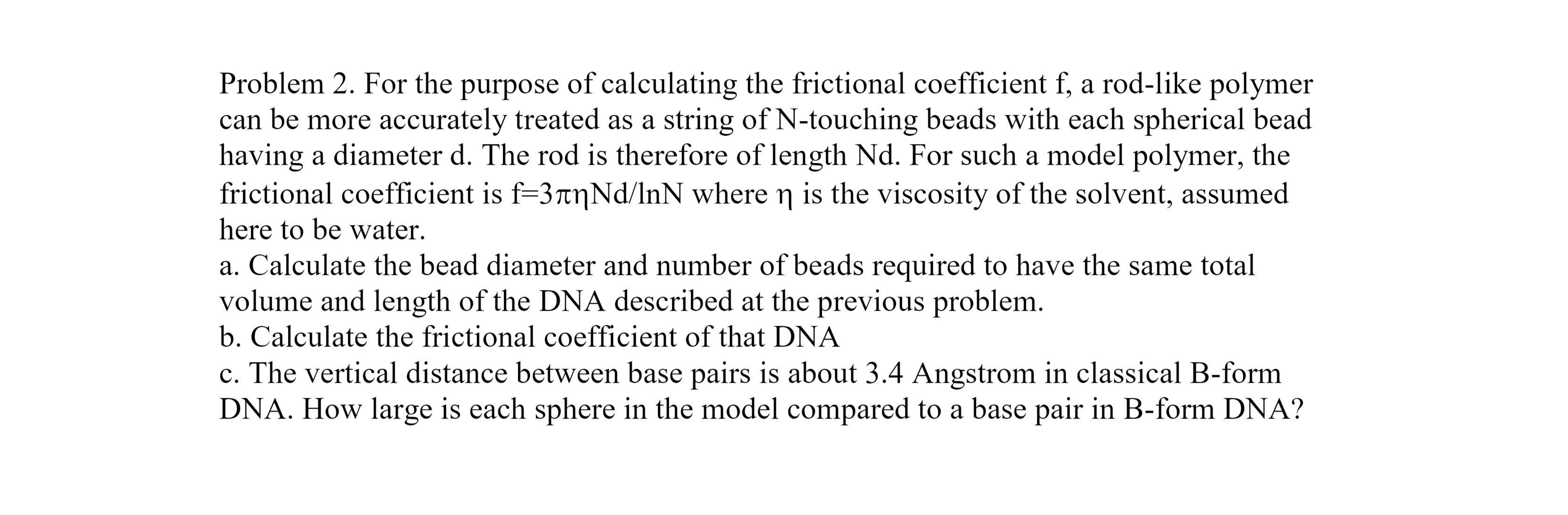 Solved Problem 2. For the purpose of calculating the | Chegg.com