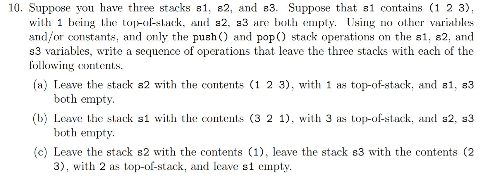 Solved 10. Suppose you have three stacks s1, s2, and s3. | Chegg.com