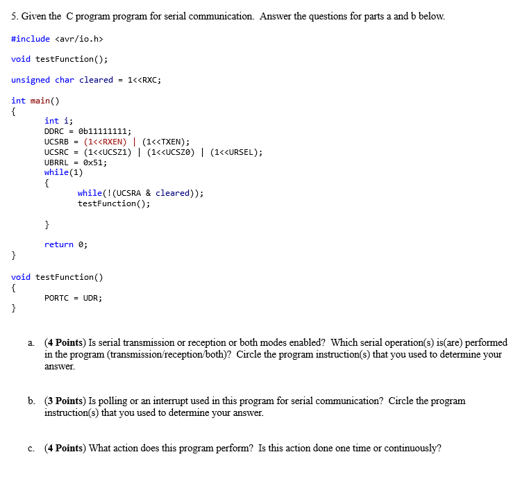 Solved 5 Given The C Program Program For Serial 