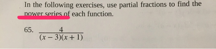Solved In the following exercises, use partial fractions to | Chegg.com