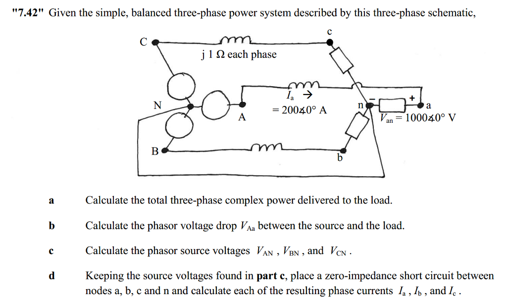 Solved "7.42" Given the simple, balanced three-phase power | Chegg.com