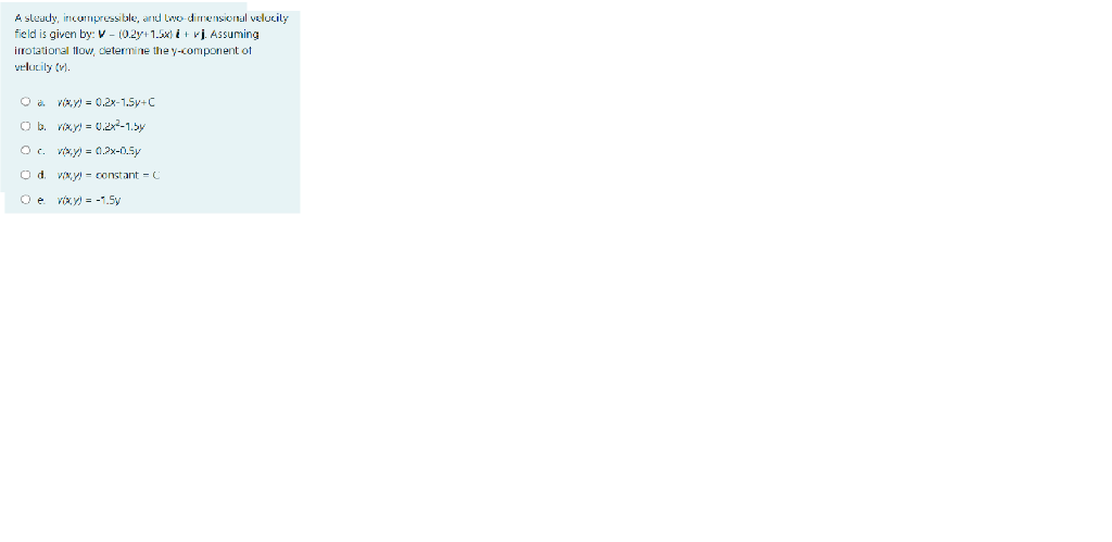 Solved A steddy, incumpressible, and two-dimensional | Chegg.com