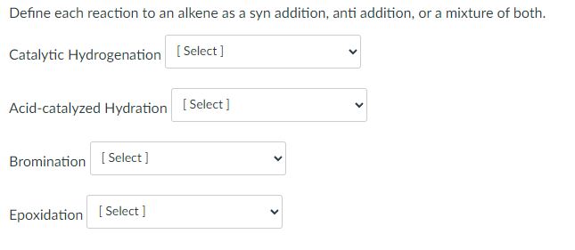Solved Define each reaction to an alkene as a syn addition, | Chegg.com